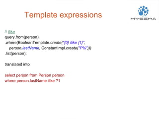 Querydsl overview 2014 | PPT