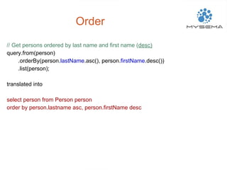 Querydsl overview 2014 | PPT