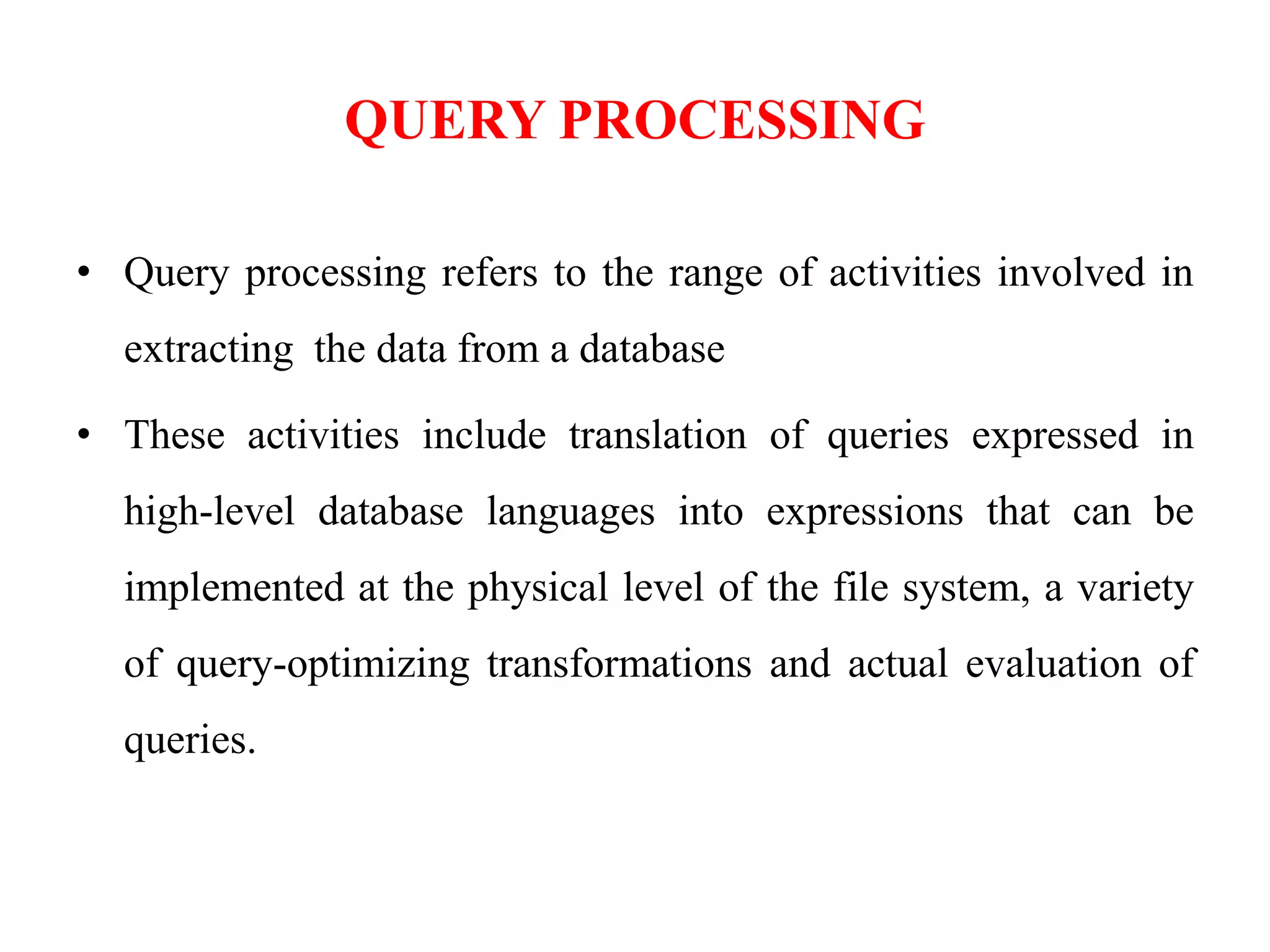 Query evaluation and optimization | PPTX