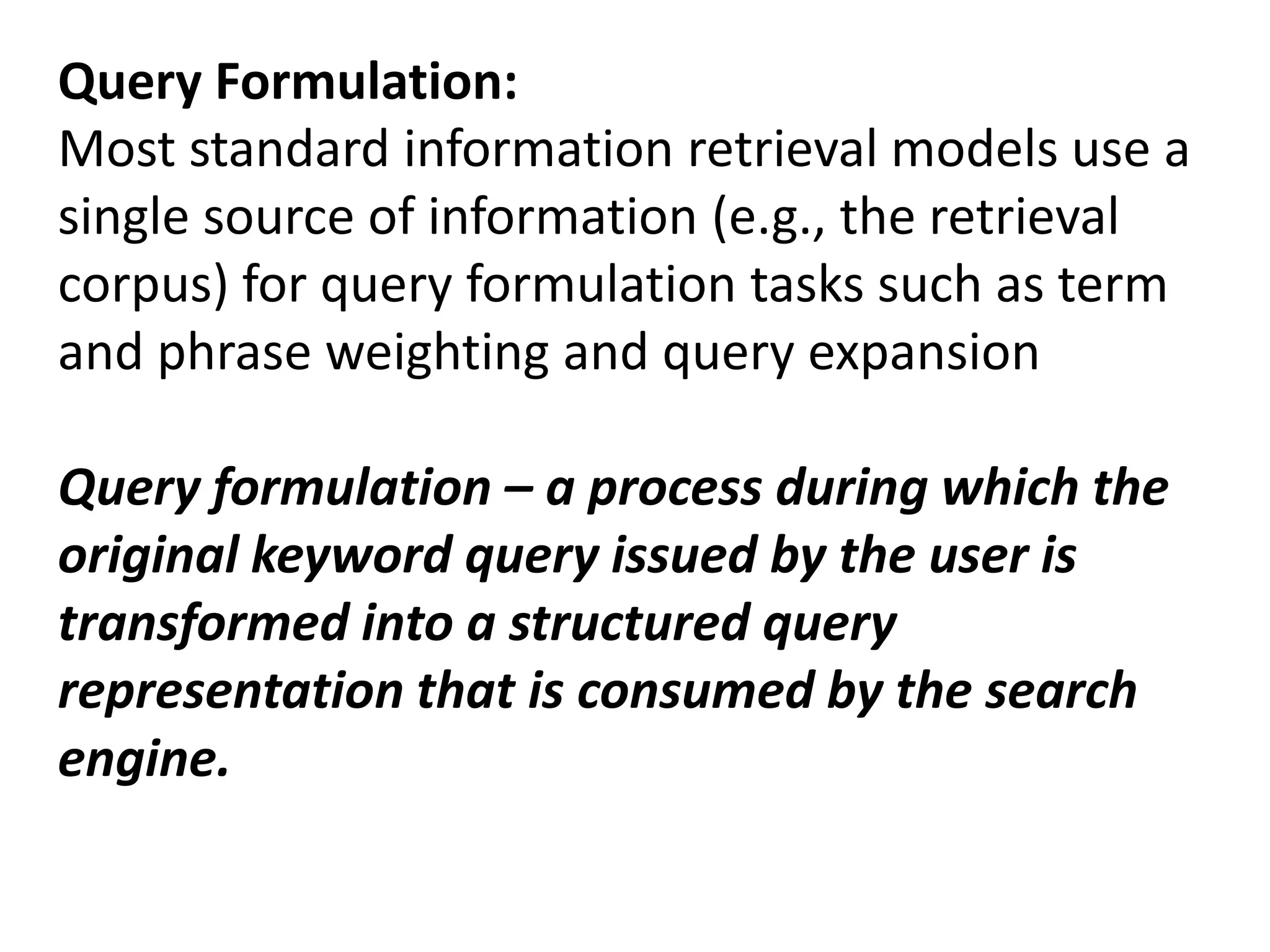 Query formulation process | PPTX