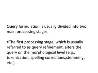 Query formulation process | PPTX