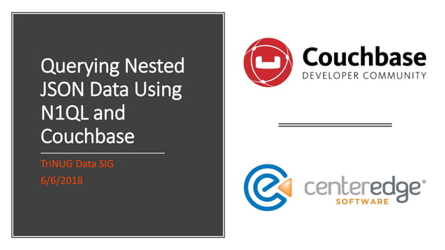 Querying Nested Json Data Using N1ql And Couchbase Ppt