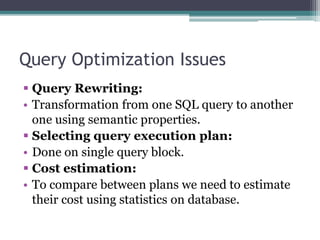 Query optimization | PPTX | Databases | Computer Software and Applications
