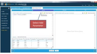 Query parameterization in ETL Validator | PPTX