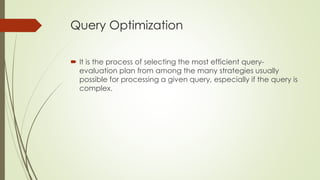 Query processing and Query Optimization | PPTX