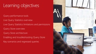 Query Store and live Query Statistics | PPTX