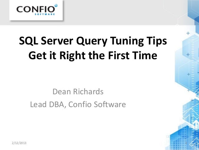 SQL Server Query Tuning Tips - Get it Right the First Time