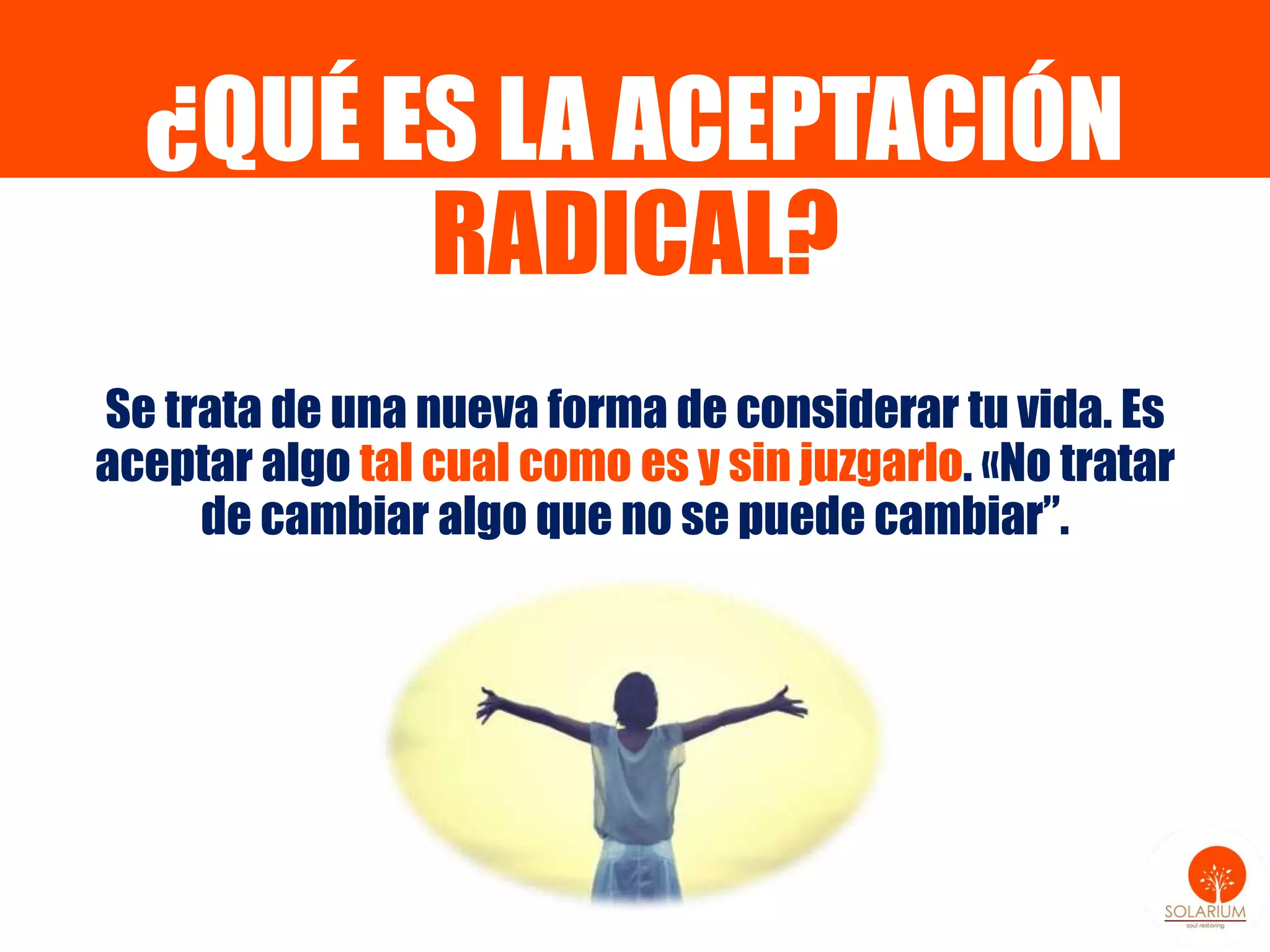 Qué es aceptación radical.pptx