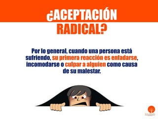 Qué es aceptación radical.pptx