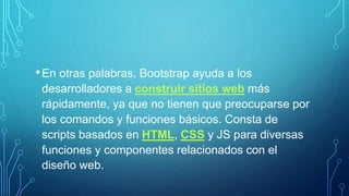 Qué es Bootstrap.pptx