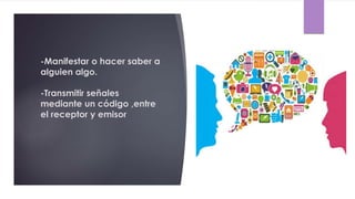 Qué es comunicar | PPTX