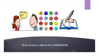 Qué es comunicar | PPTX