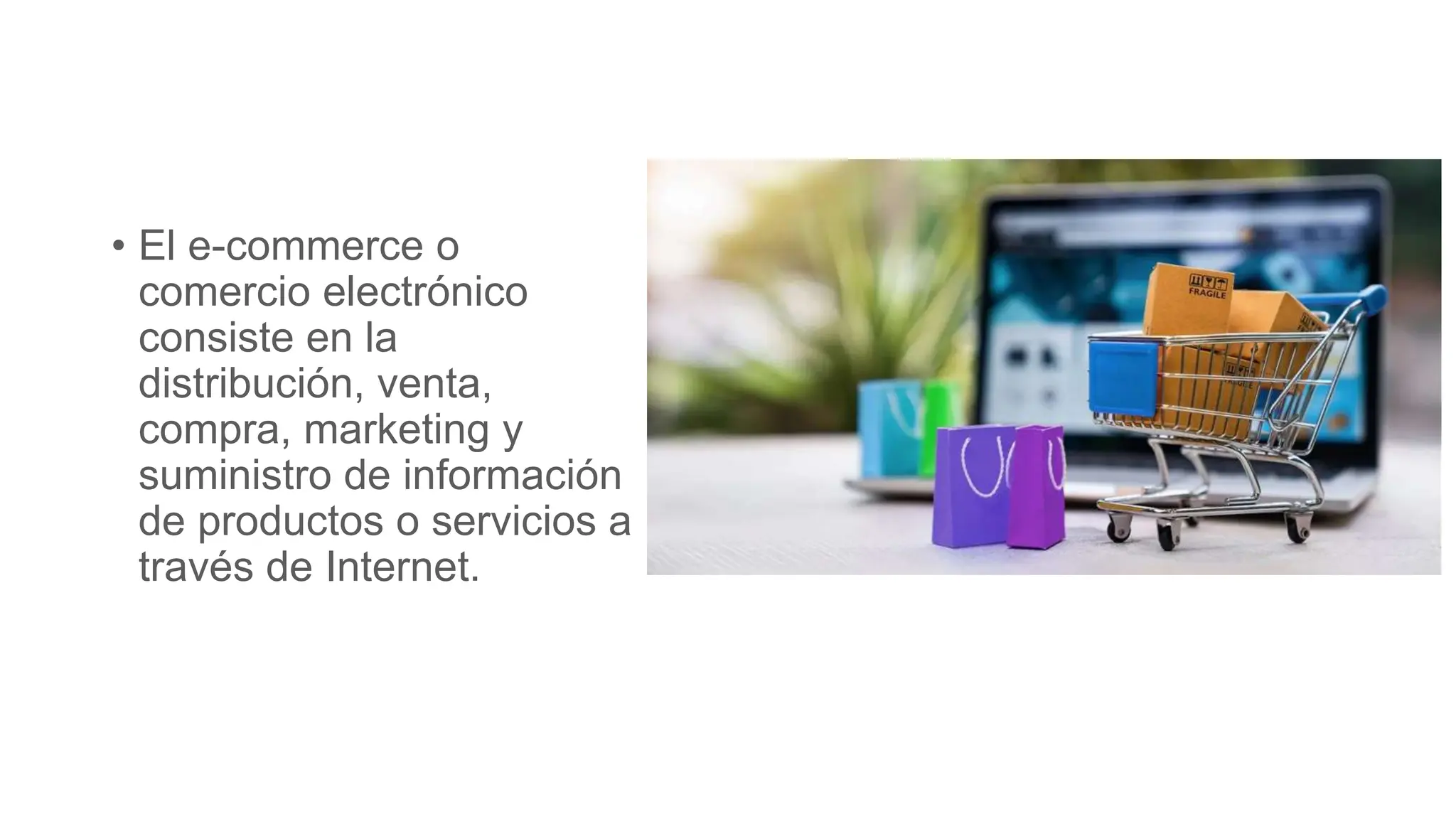 Qué es e-commerce o Comercio Electrónico.pptx