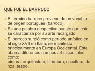 Qué es el barroco | PPTX