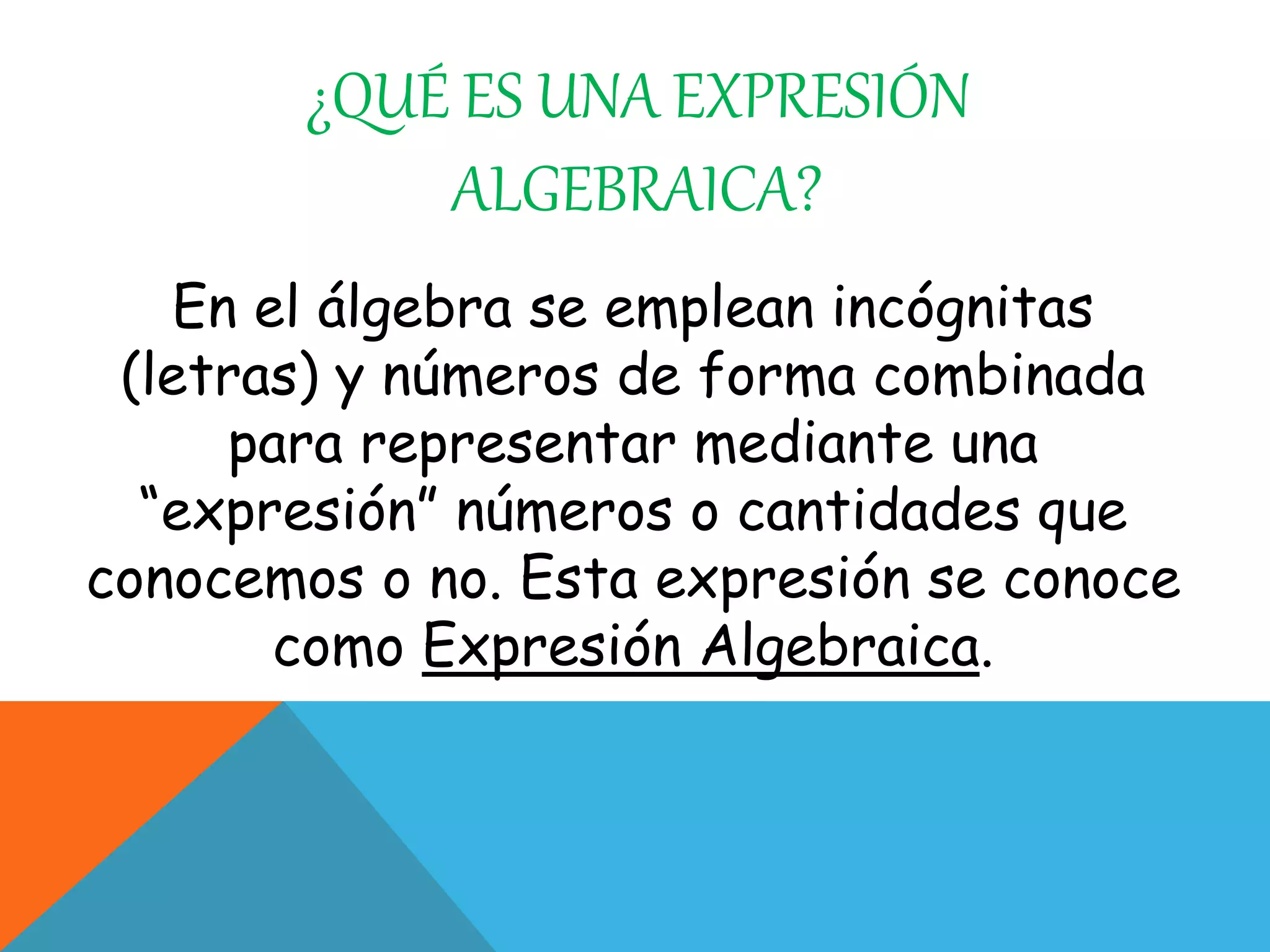 Qué es el álgebra, variables y expresiones algebraicas 3 | PPT