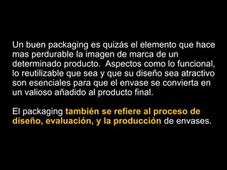 Qué es el packaging | PDF
