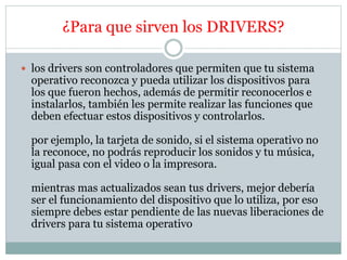 Que son los drivers | PPTX