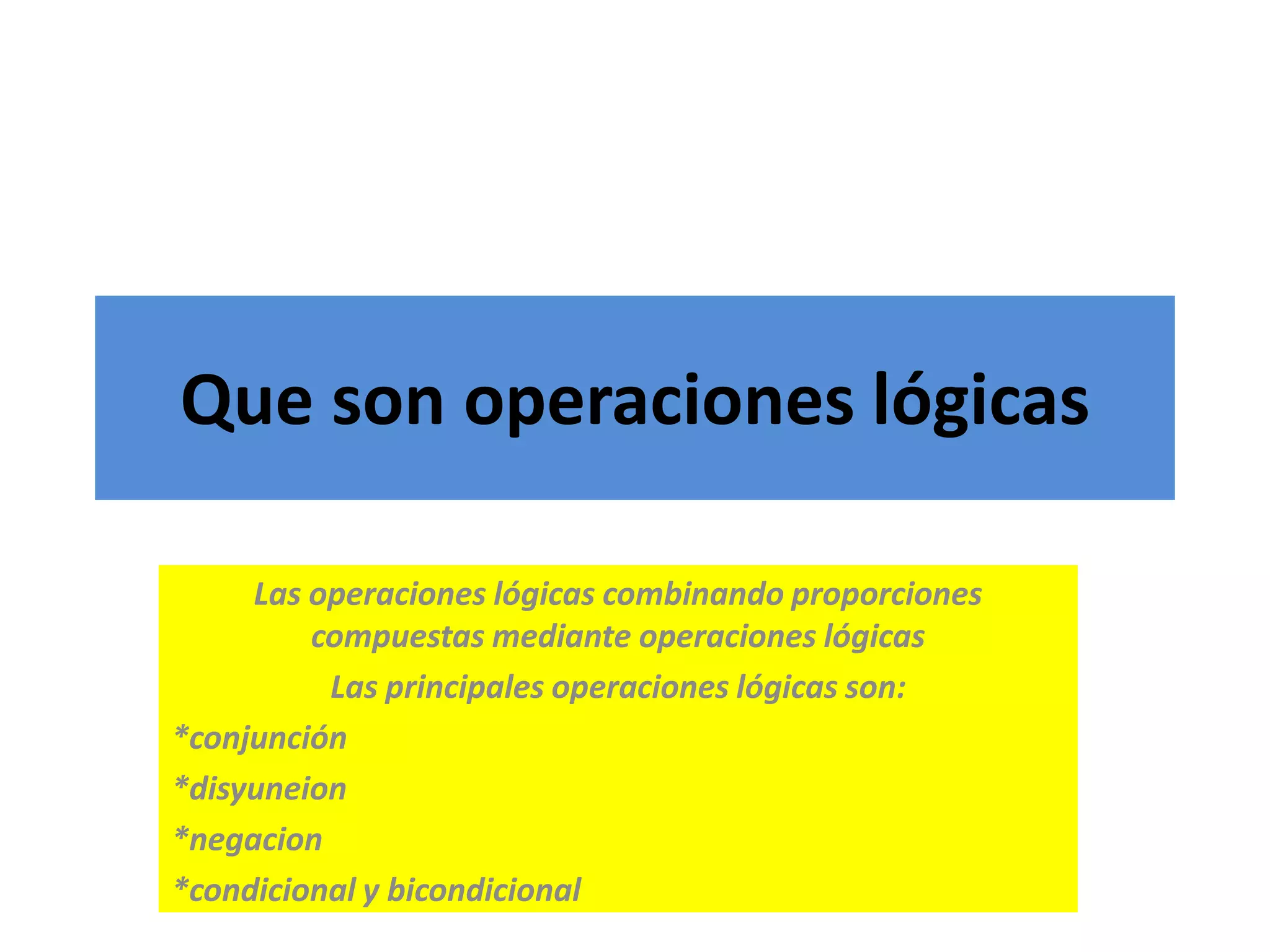 Que Son Operaciones LóGicas | PPTX