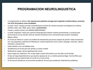 Qué es pnl (programación neurolinguistica) | PPTX