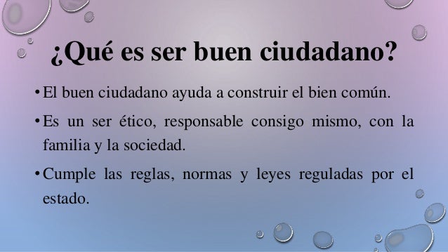 Qué es ser buen ciudadano