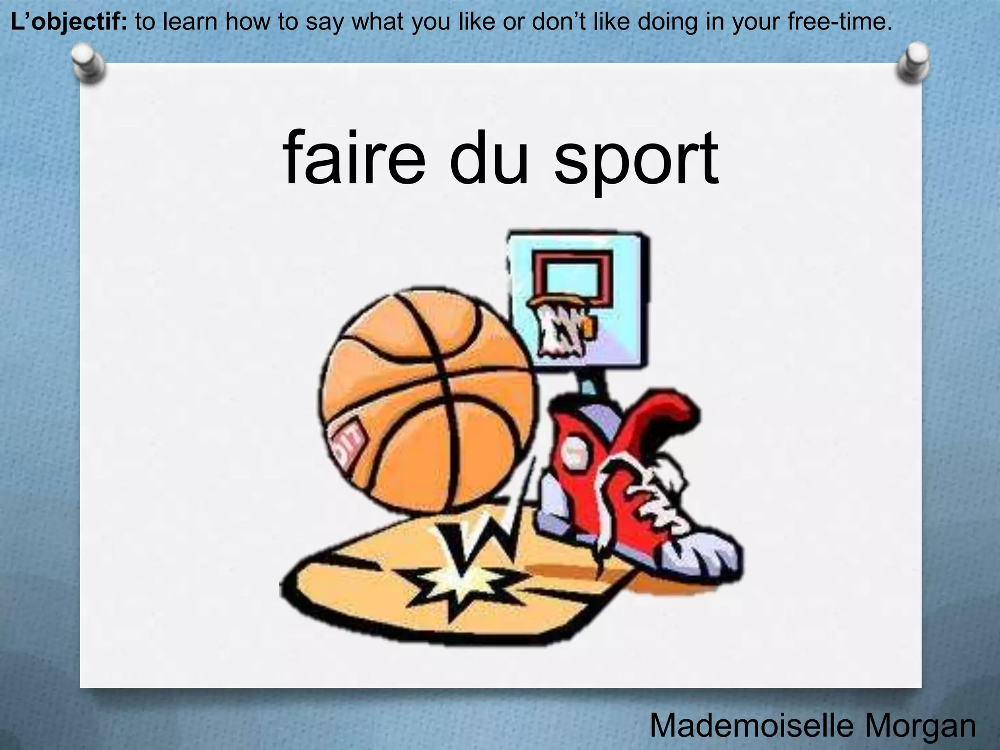 Qu’est ce que tu aimes faire | PPTX