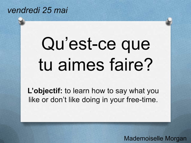 Qu’est ce que tu aimes faire | PPT