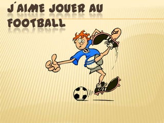 Qu´est ce que tu aimes faire presenta | PPT