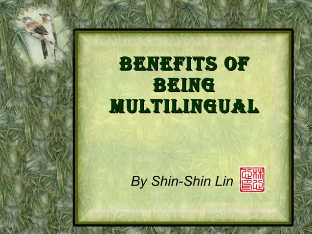 Benefits of Being Multilingual | PPT