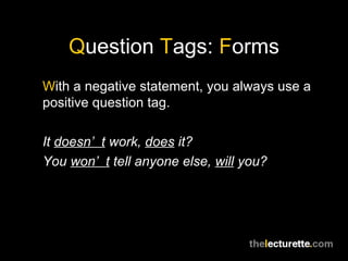 Question Tags: Forms | PPT