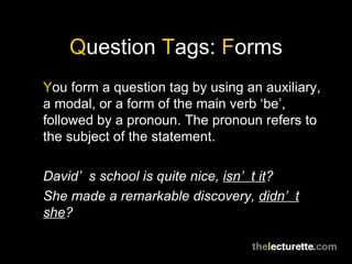 Question Tags: Forms | PPT