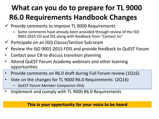 QuEST Forum TL 9000 R6.0 Requirements & ISO 9001:2015 | PDF
