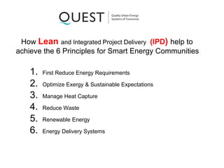 Quest: How Lean & IPD contribute to Building Smart Energy Communities | PPT