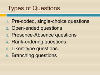 Design and Development of Questionnaire | PPT