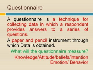 Design and Development of Questionnaire | PPT