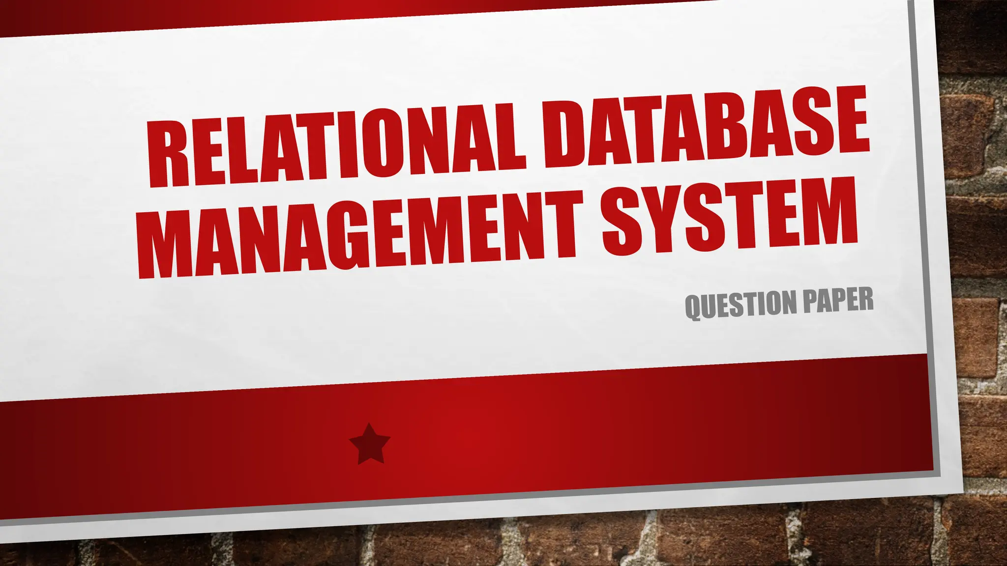 Questionpptx Relational Database Management System Pptx Databases