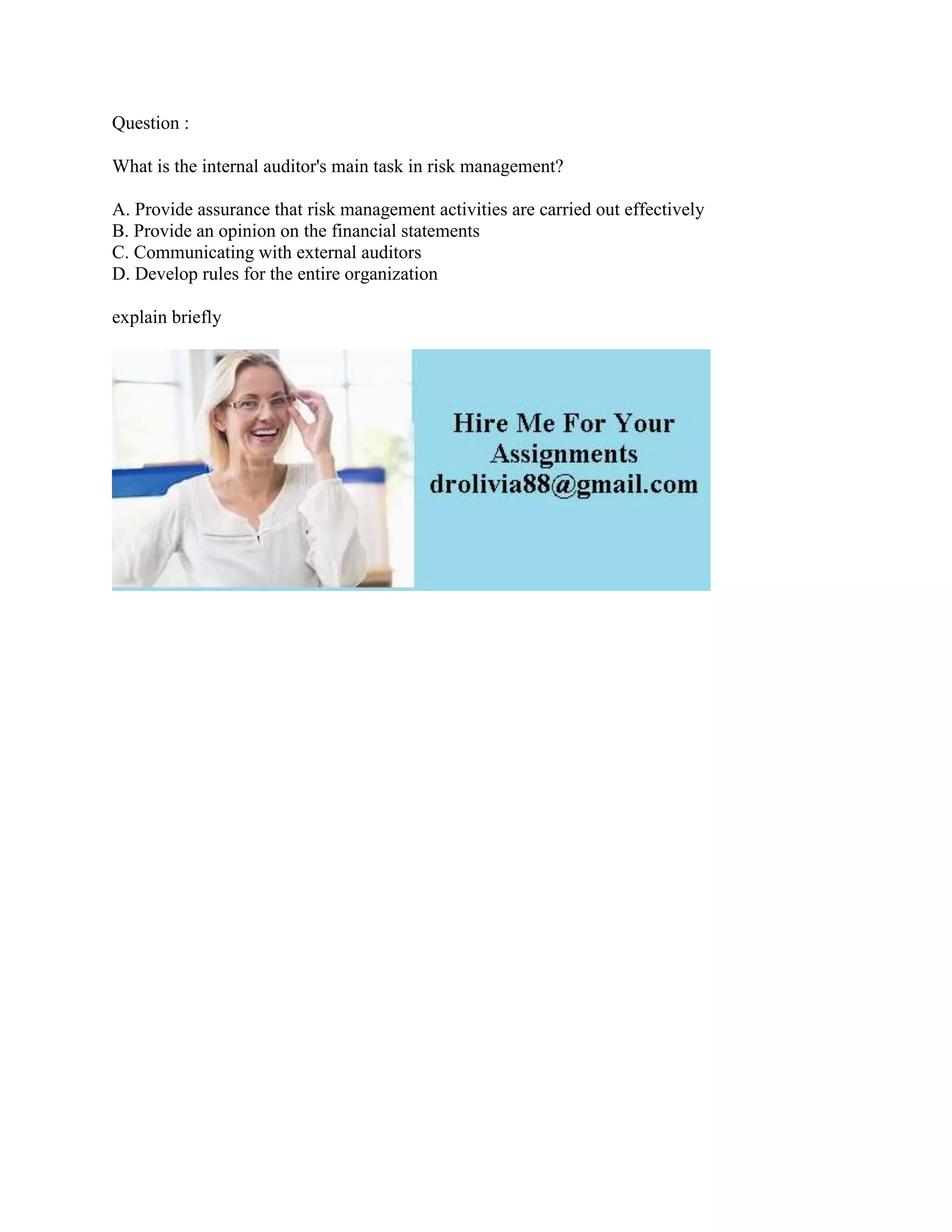 Question - What is the internal auditor's main task in risk management (1).docx