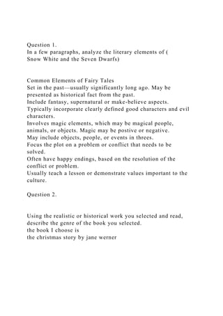 Question 1.In a few paragraphs, analyze the literary elements of.docx