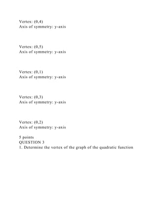 QUESTION 11. Select the graph of the quadratic function ƒ(x) = 4.docx ...