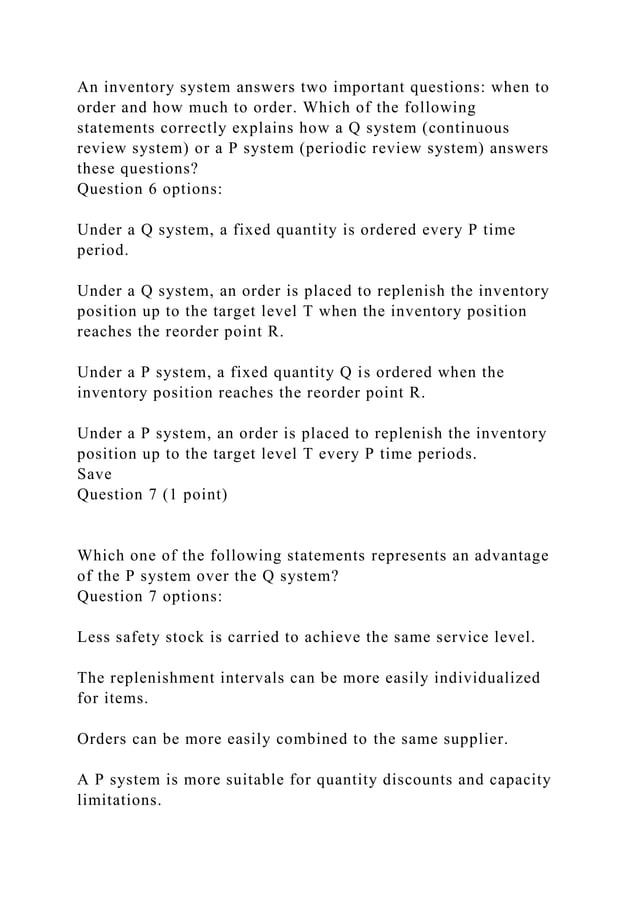 Question 1 (1 point)A continuous review system is someti.docx