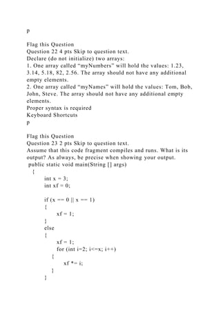 Question 1 1 pts Skip to question text.As part of a bank account.docx
