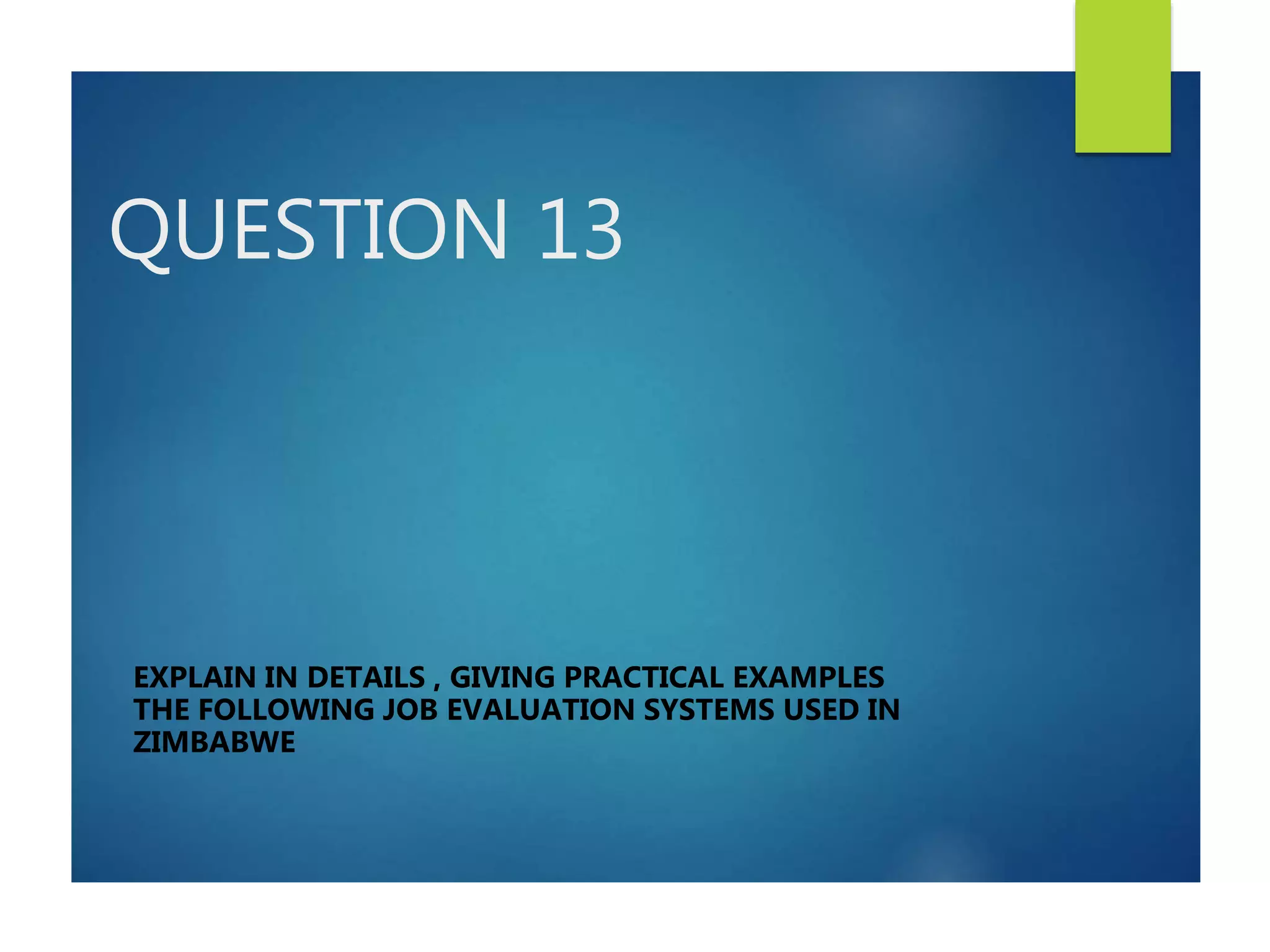 JOB EVALUATION SYSTEMS | PPTX