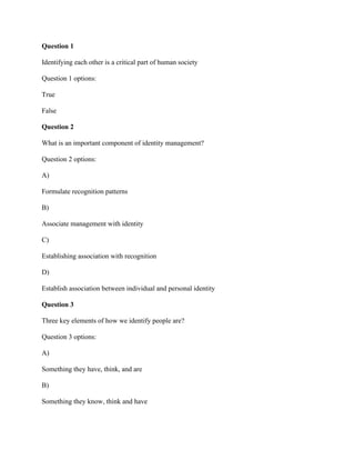 Question 1 Identifying each other is a critical part of human society.pdf