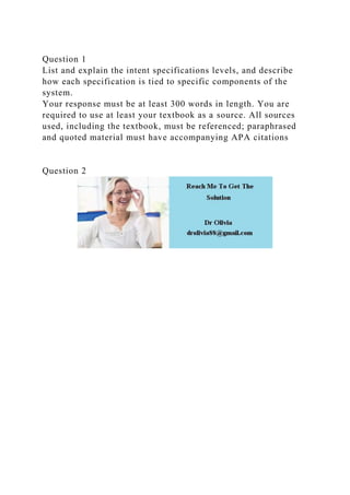 Question 1List and explain the intent specifications levels, and d.docx