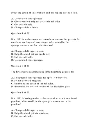 Question 1 of 20Darcy and Chloe have spent most of the morning b.docx