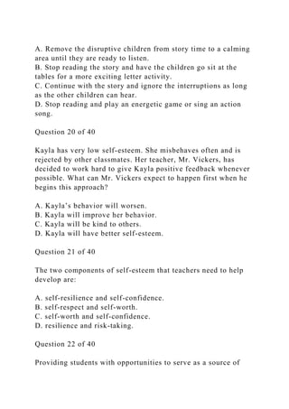 Question 1 of 40Hitting, kicking, biting, and spitting can be an.docx