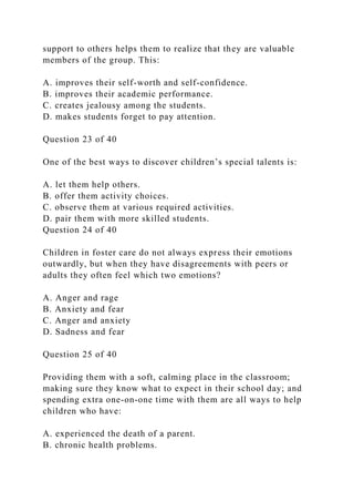 Question 1 of 40Hitting, kicking, biting, and spitting can be an.docx