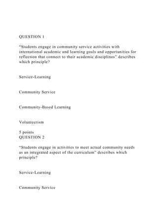 QUESTION 1Students engage in community service activities w.docx