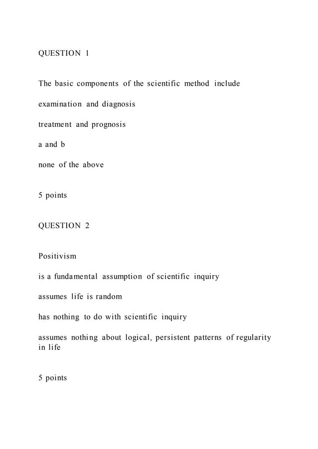 QUESTION 1The basic components of the scientific method includ | PDF