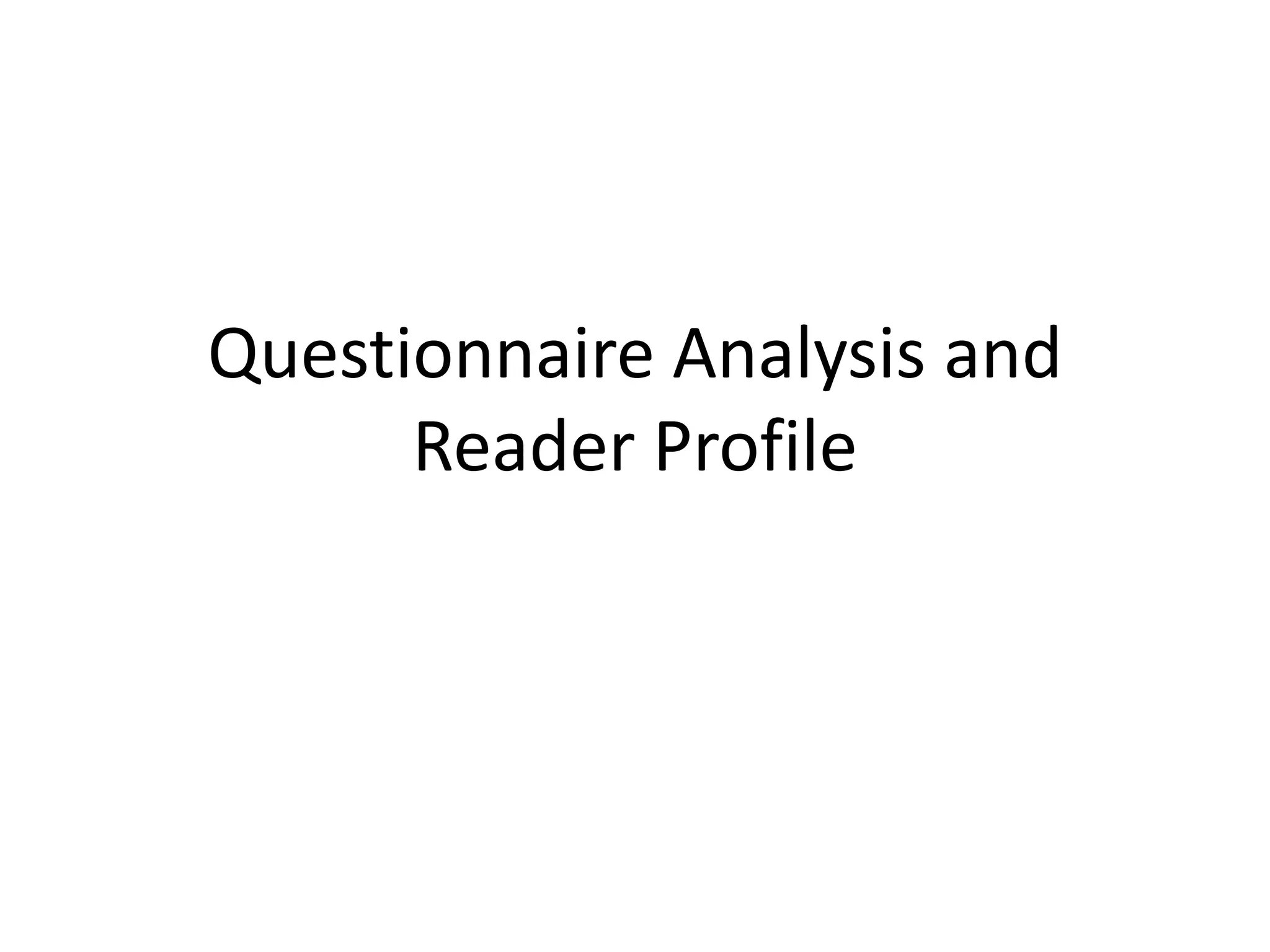 Questionaire analysis | PPT