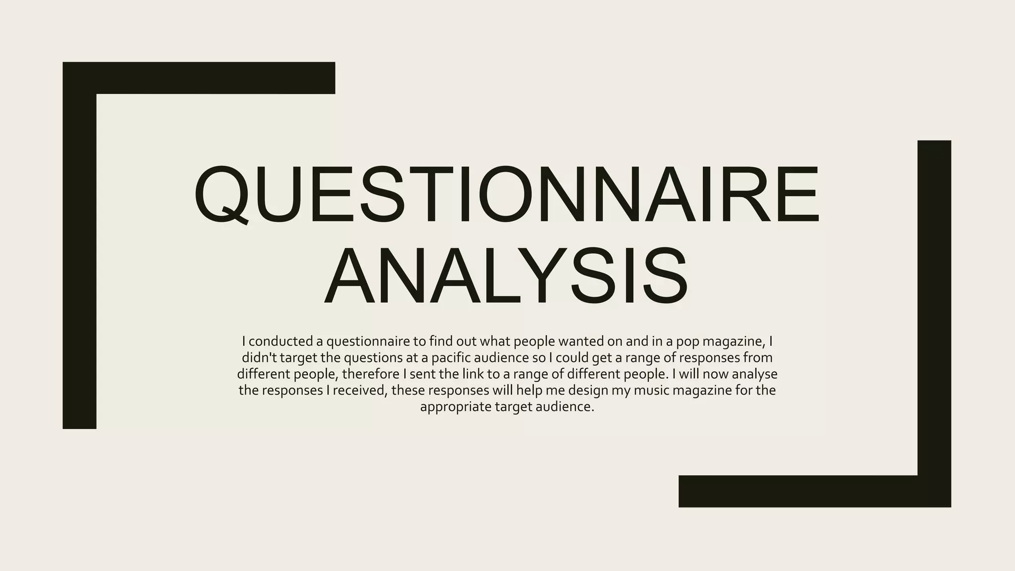 Questionaire analysis | PPT